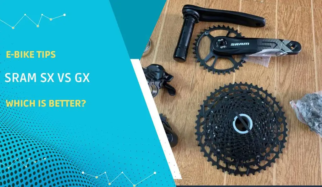 Sram SX vs. GX: Which is Better? - Elite Bike Pro
